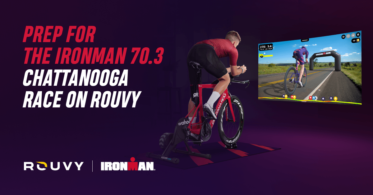 Ride the 2026 IRONMAN 70.3 Chattanooga | Indoor Training plan | ROUVY
